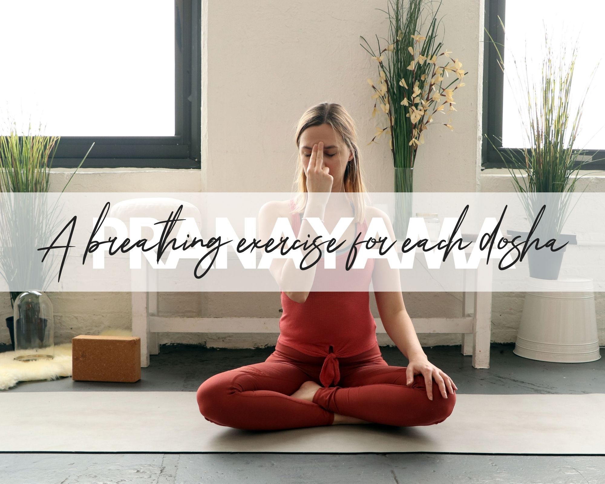 A Breathing Exercise For Each Dosha - Blissflow